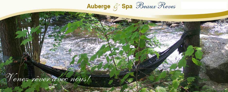 Spa Laurentides par excellence à l'Auberge et Spa Beaux Rêves